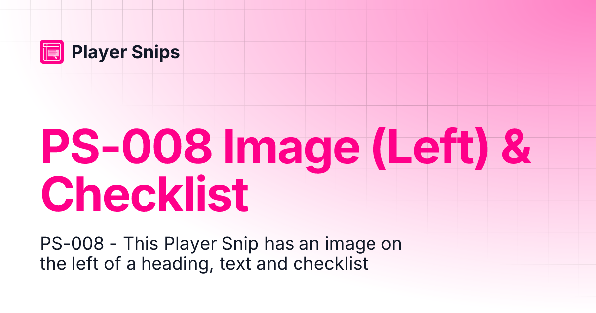 PS-008 Image (Left) & Checklist | Player Snips