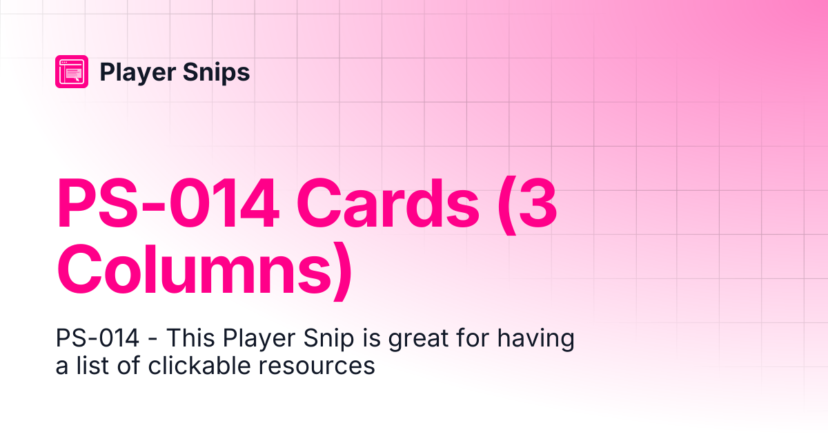 PS-014 Cards (3 Columns) | Player Snips