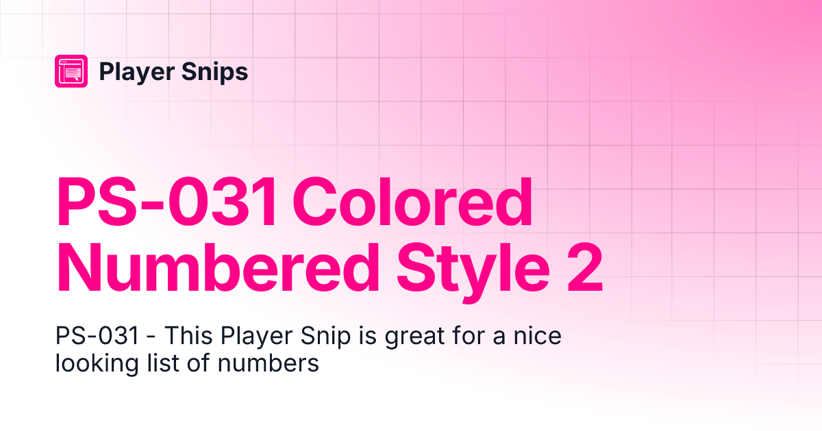 PS-031 Colored Numbered Style 2 | Player Snips