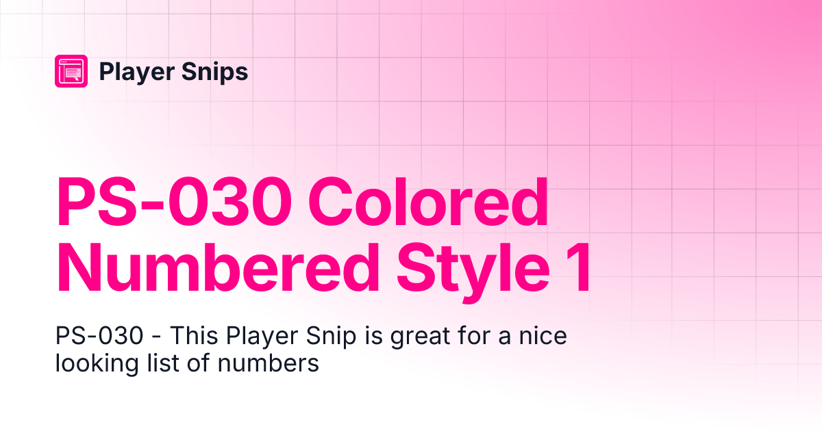 PS-030 Colored Numbered Style 1 | Player Snips